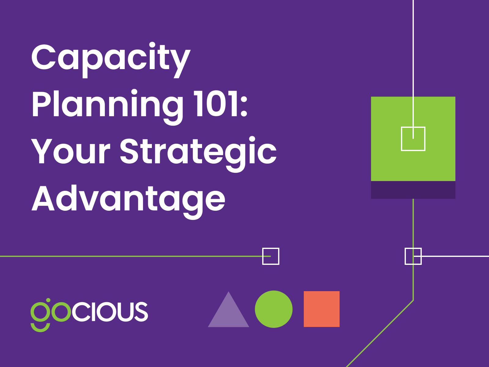 Dynamic Capacity Planning 101: Turn Volatility into Strategic Advantage | Gocious